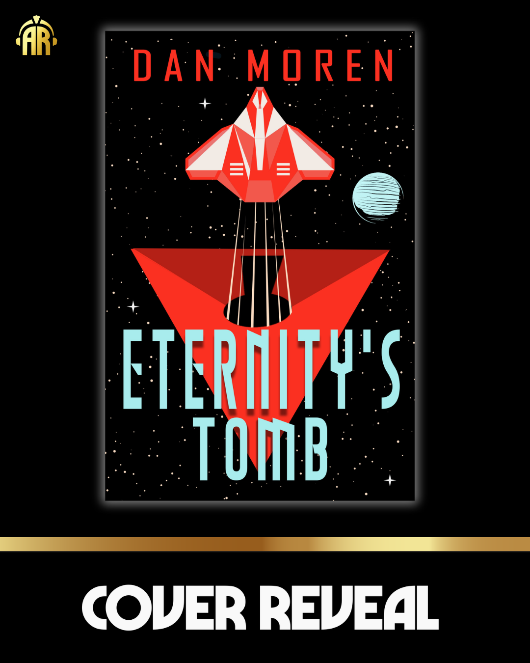 Announcement and Cover Reveal for ETERNITY’S TOMB by Dan Moren 🚀💥 ...