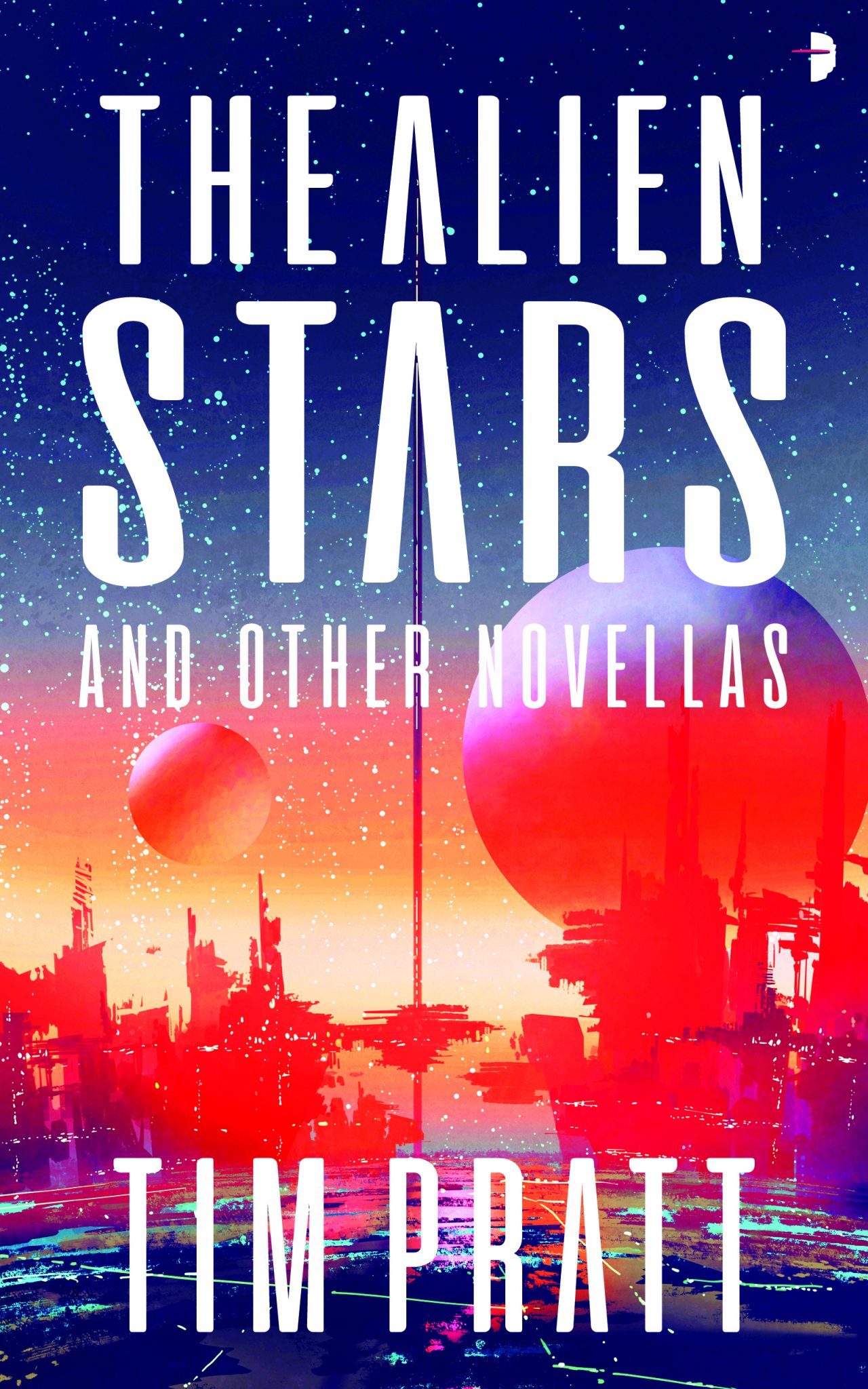 The Alien Stars and Other Novellas - Angry Robot
